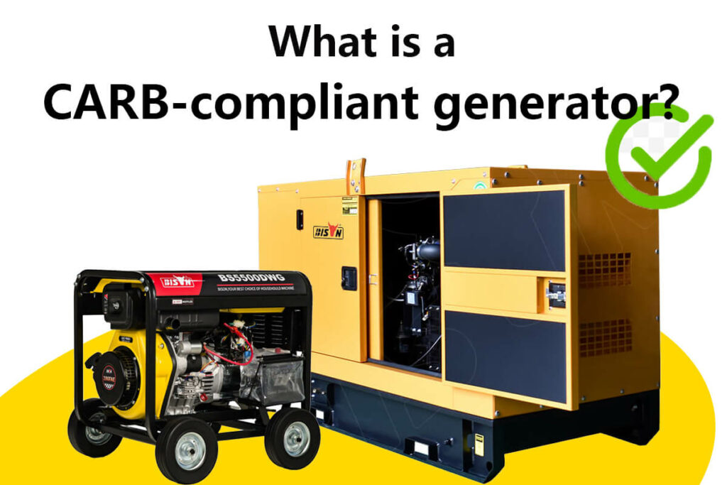 What is a CARB-compliant generator? - BISON